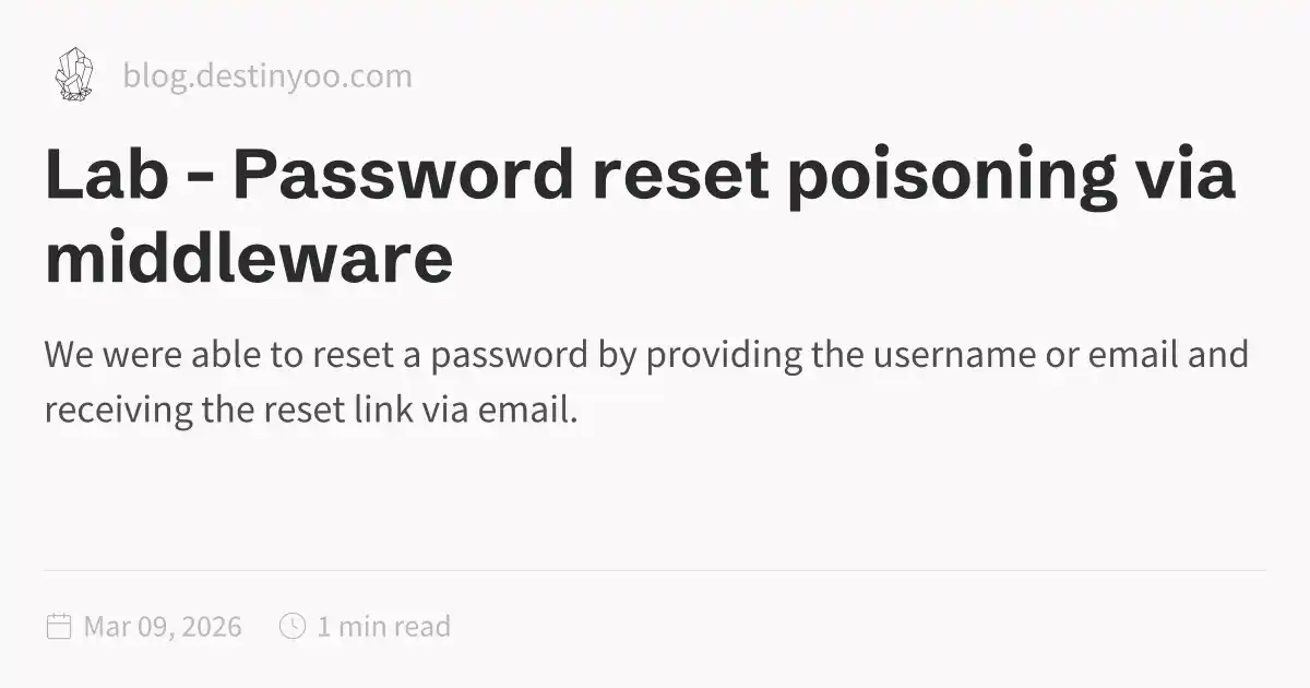 Lab - Password reset poisoning via middleware